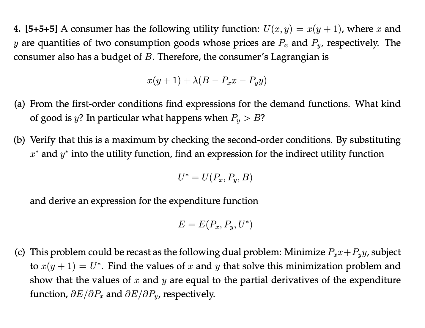 Solved 4. [5+5+5] A consumer has the following utility | Chegg.com