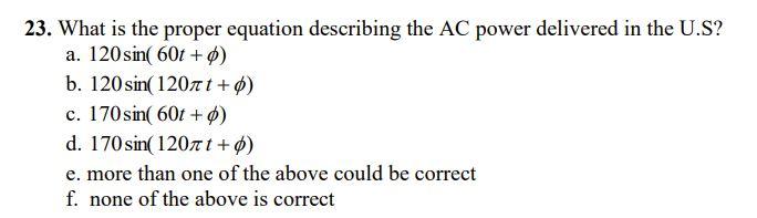 Solved 23. What is the proper equation describing the AC | Chegg.com
