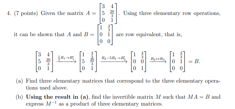 Solved 20 Using three elementary row operations, 1 3 4. (7 | Chegg.com