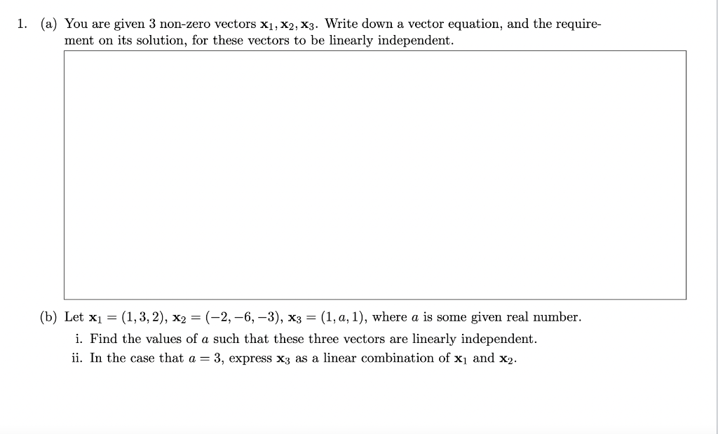 Solved (a) You are given 3 non-zero vectors x1,x2,x3. Write | Chegg.com