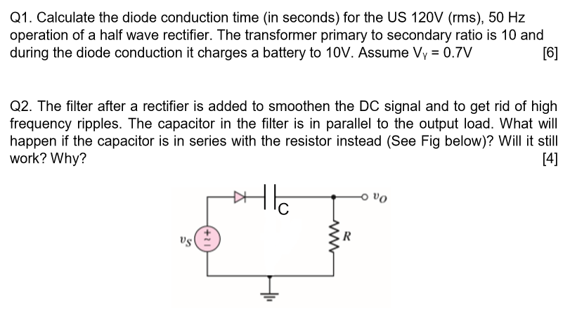 Solved Q1. Calculate the diode conduction time (in seconds) | Chegg.com