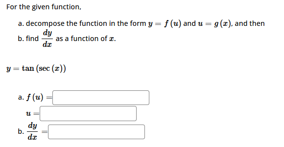 Solved For the given function,a. ﻿decompose the function in | Chegg.com