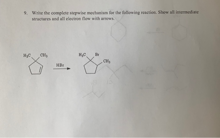 Solved Write the complete stepwise mechanism for the | Chegg.com