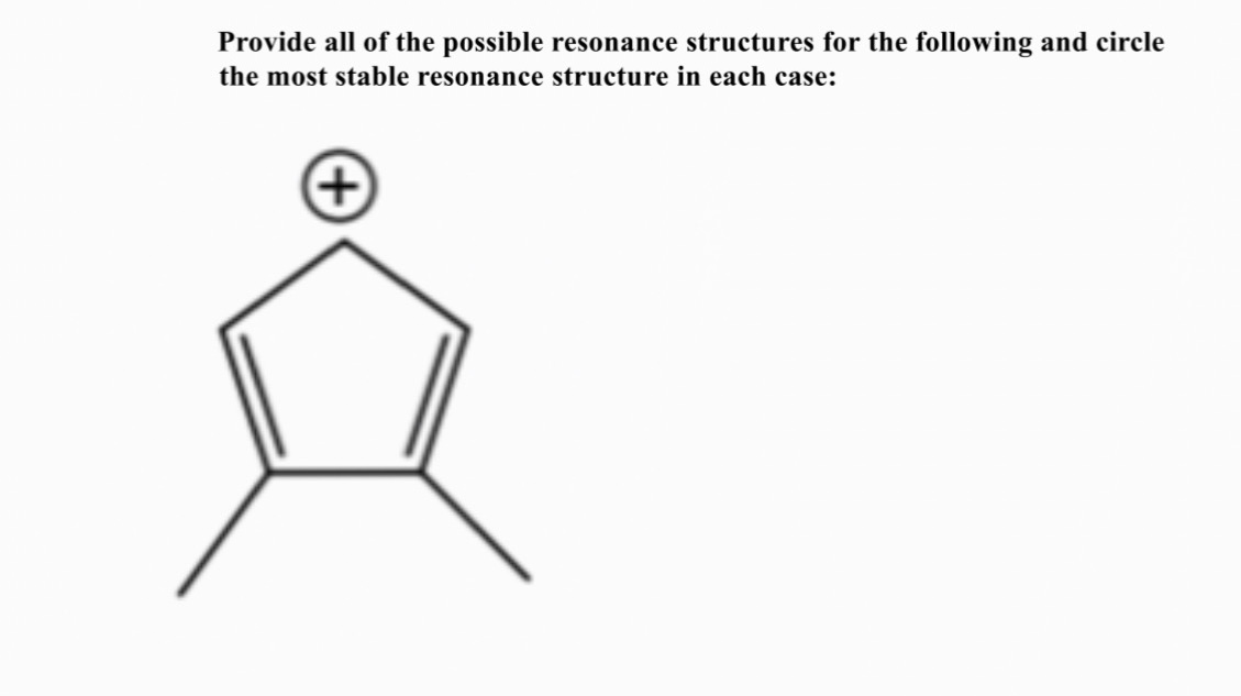 Solved Provide all of the possible resonance structures for | Chegg.com