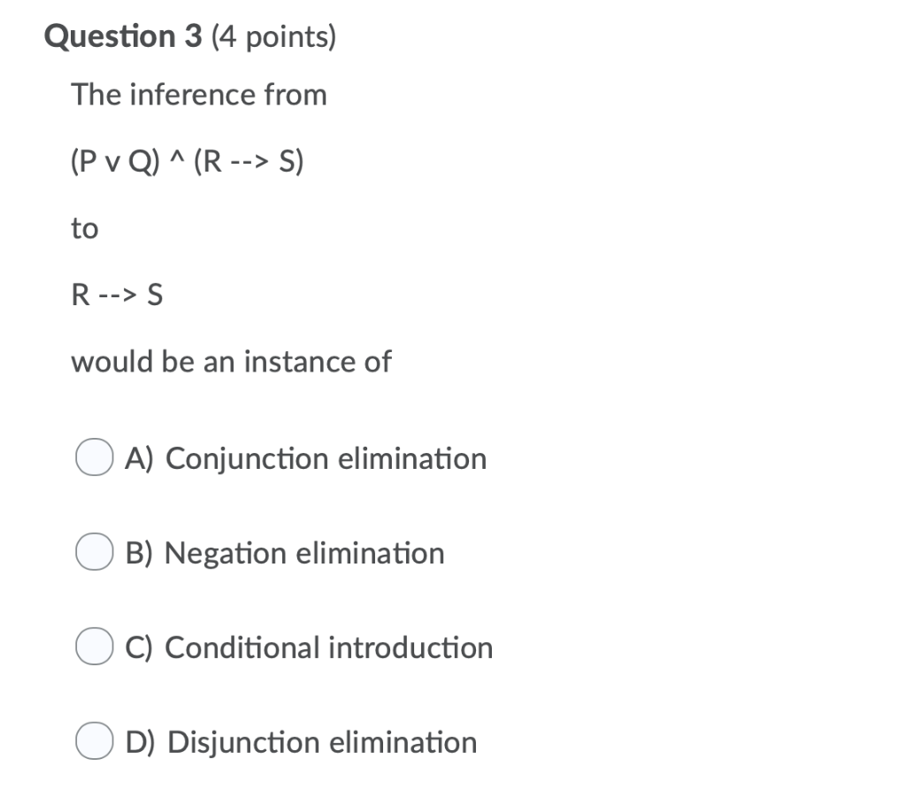 Solved Question 3 (4 points) The inference from (P v Q) ^ (R | Chegg.com
