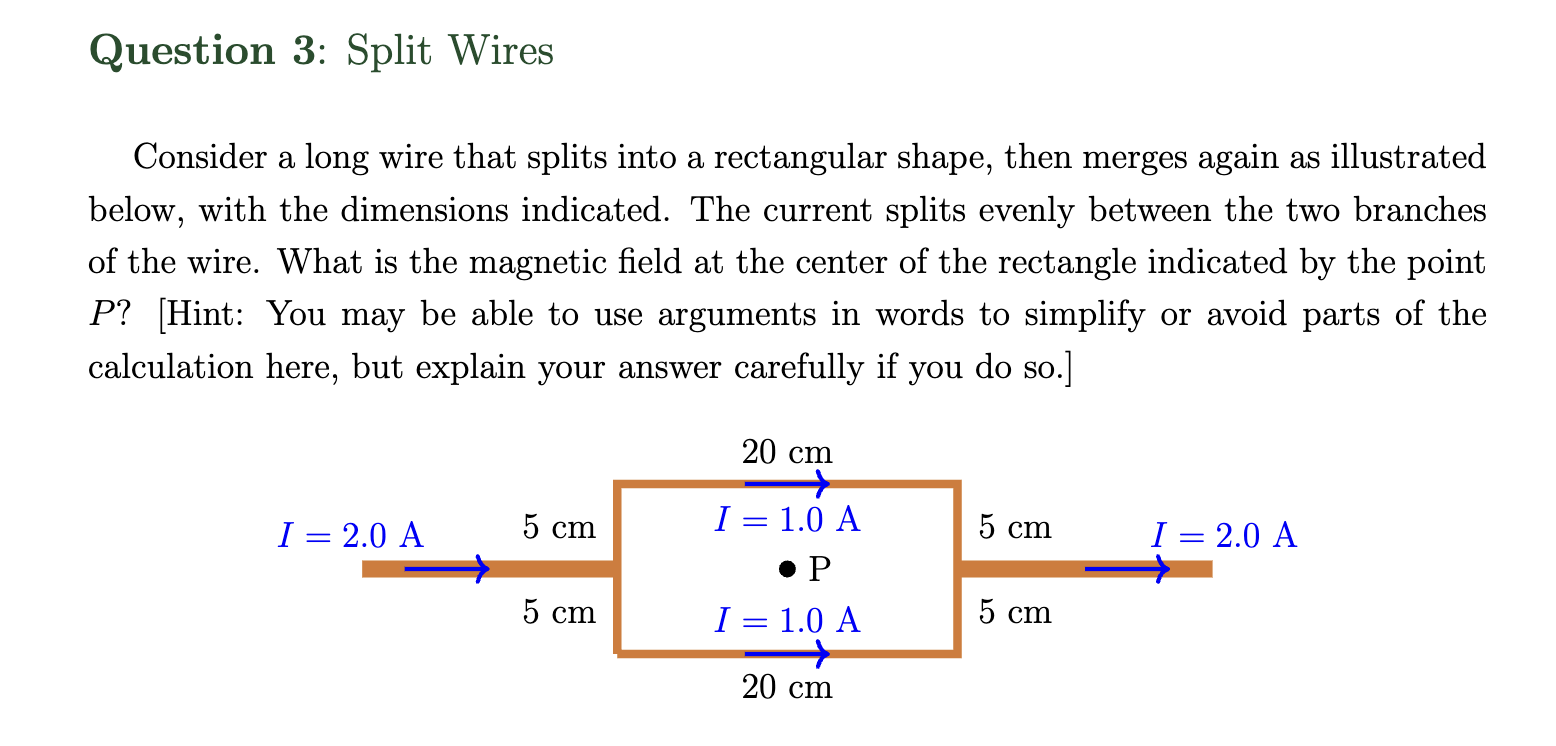 Solved Question 3: Split WiresConsider a long wire that | Chegg.com
