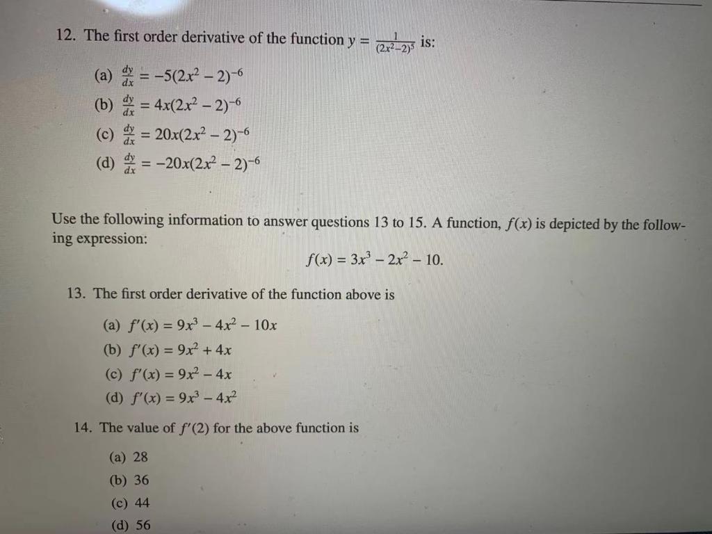 Solved 12. The first order derivative of the function y = | Chegg.com