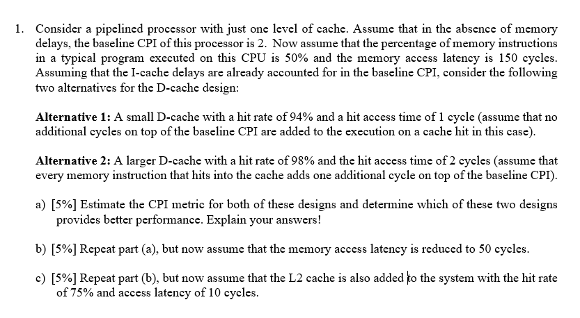 Solved 1. Consider a pipelined processor with just one level | Chegg.com