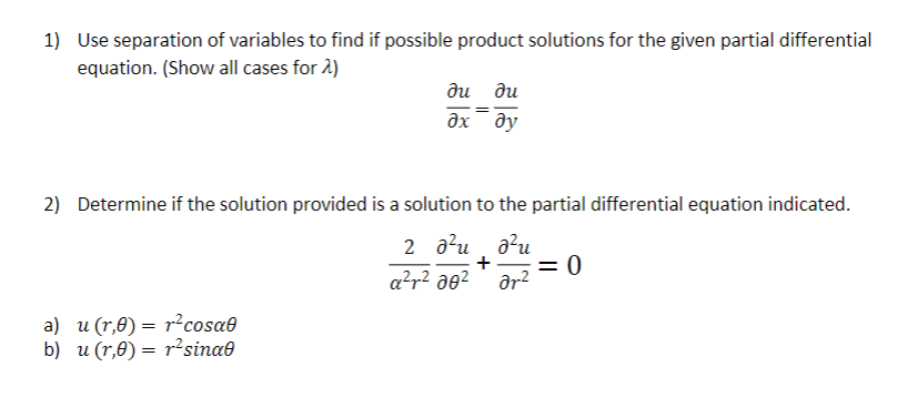 Solved 1) Use separation of variables to find if possible | Chegg.com