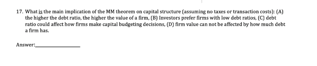 Solved 17. What is the main implication of the MM theorem on | Chegg.com