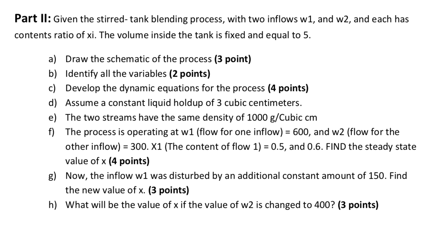 Part II: Given the stirred-tank blending process, | Chegg.com