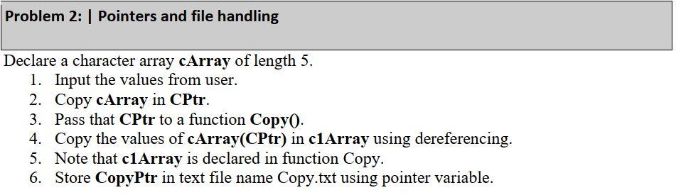 Solved Problem 2: | Pointers and file handling Declare a | Chegg.com