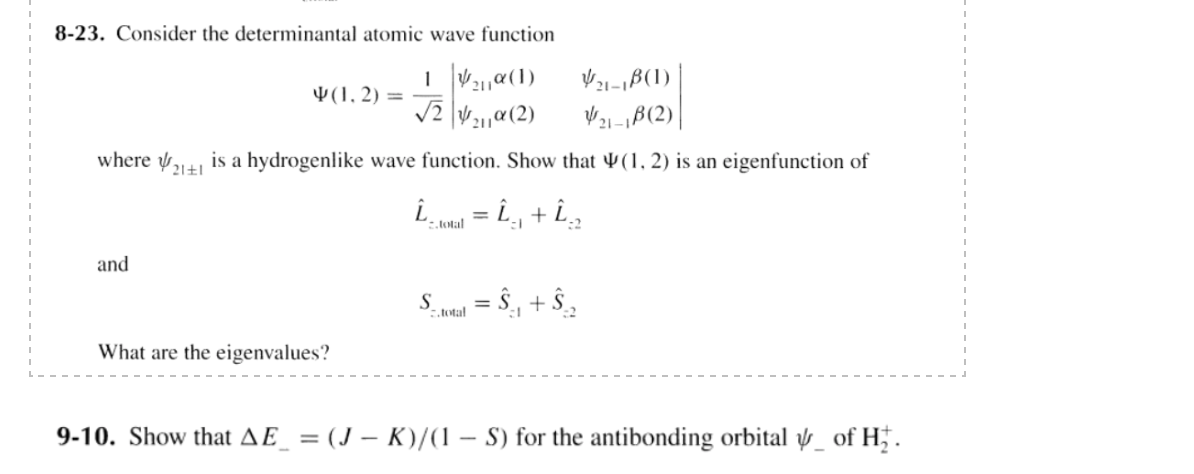 Solved 8-23. Consider the determinantal atomic wave function | Chegg.com