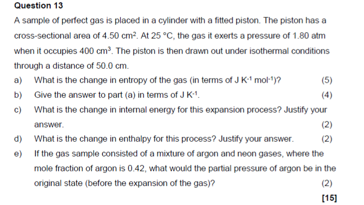 Solved Question 13 A sample of perfect gas is placed in a | Chegg.com