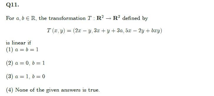 Solved For a,b∈R, the transformation T:R2→R3 defined by | Chegg.com
