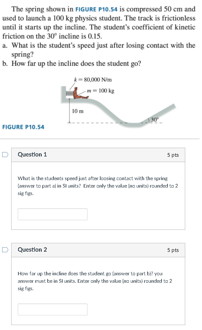 Solved The spring shown in FIGURE P10.54 is compressed 50 cm | Chegg.com