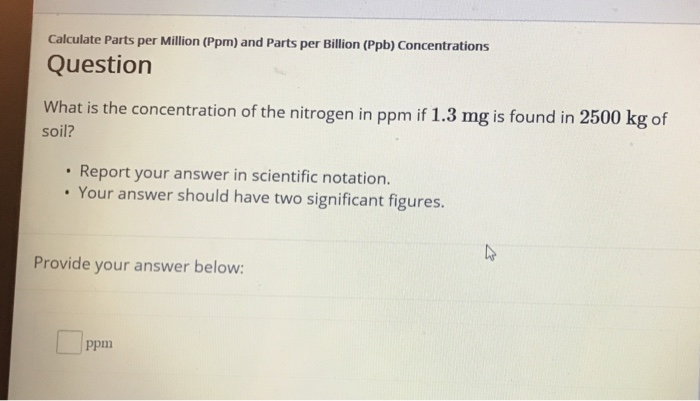 Solved Calculate Parts per Million (Ppm) and Parts per | Chegg.com