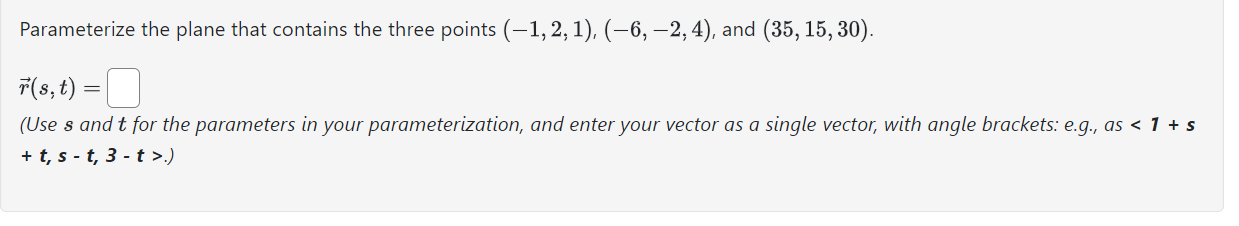 Solved Parameterize the plane that contains the three points | Chegg.com