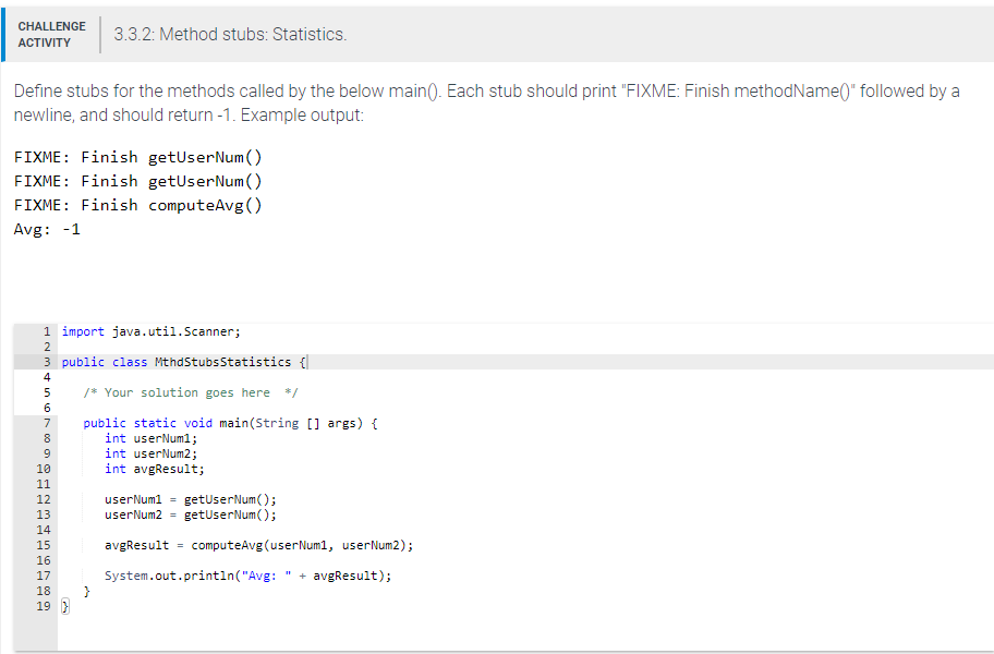 Solved CHALLENGE CA3.3.2: Method stubs: Statistics Define | Chegg.com