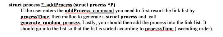 Solved struct process *_addProcess (struct process *P) If | Chegg.com