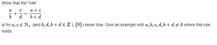Solved Show that the "rule" ba+dc=b+da+c is for a,c∈N+(and | Chegg.com