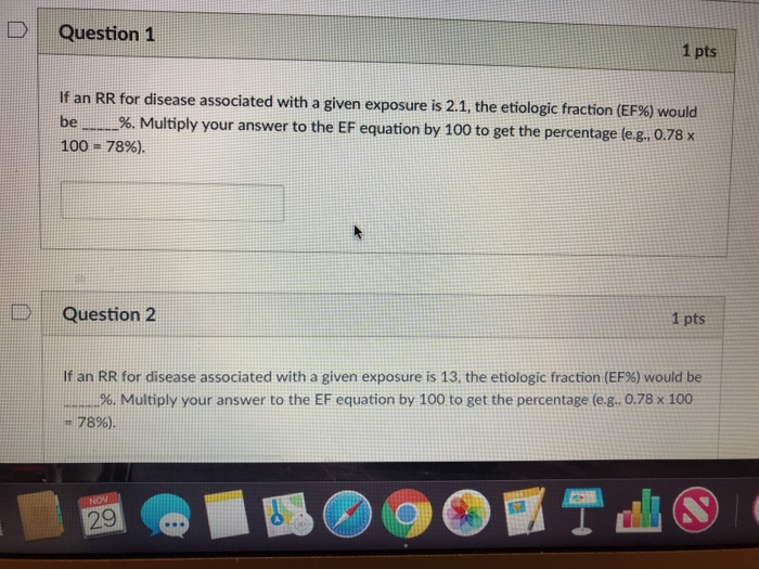 Solved D Question 1 1 pts RR for disease associated with a | Chegg.com
