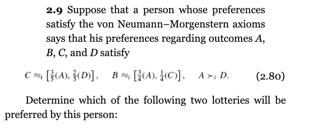 Solved 2.9 Suppose that a person whose preferences satisfy | Chegg.com