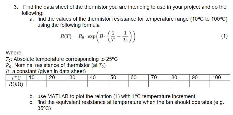 Solved 3 Find The Data Sheet Of The Thermistor You Are
