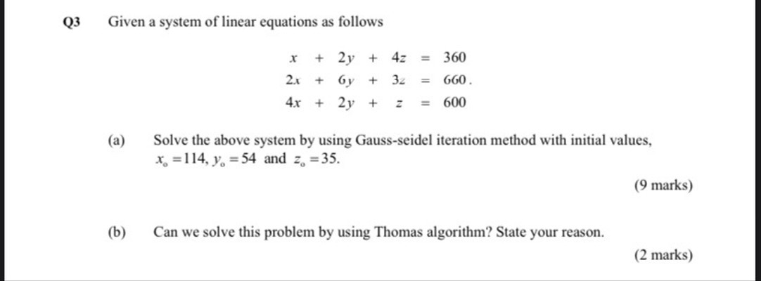 Solved Q3 Given a system of linear equations as follows | Chegg.com