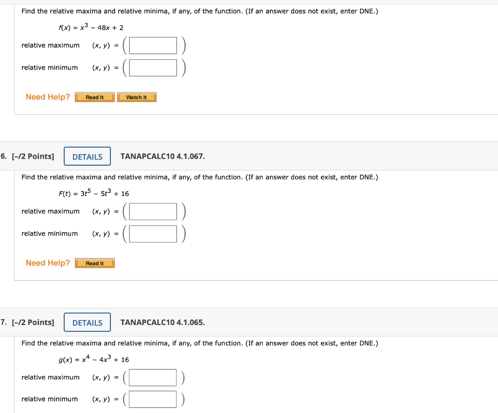Solved Find the relative maxima and relative minima, if any, | Chegg.com
