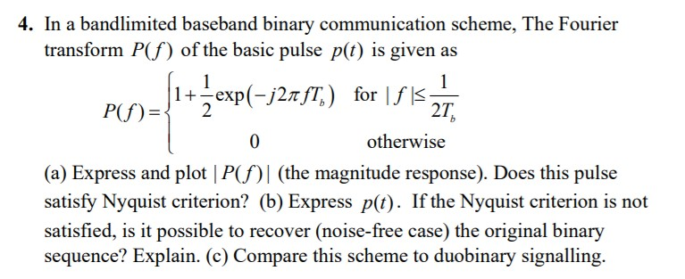 4. In a bandlimited baseband binary communication | Chegg.com