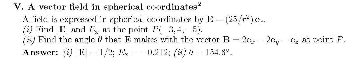 Solved V. A vector field in spherical coordinates 2 A field | Chegg.com