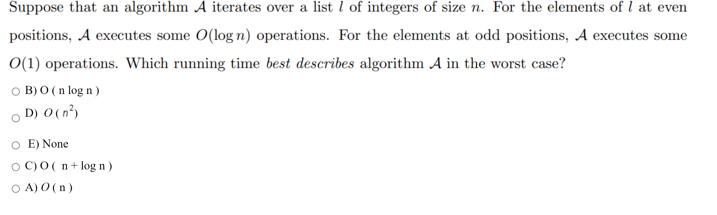 Solved Clearly mark one answer for each of the following: | Chegg.com