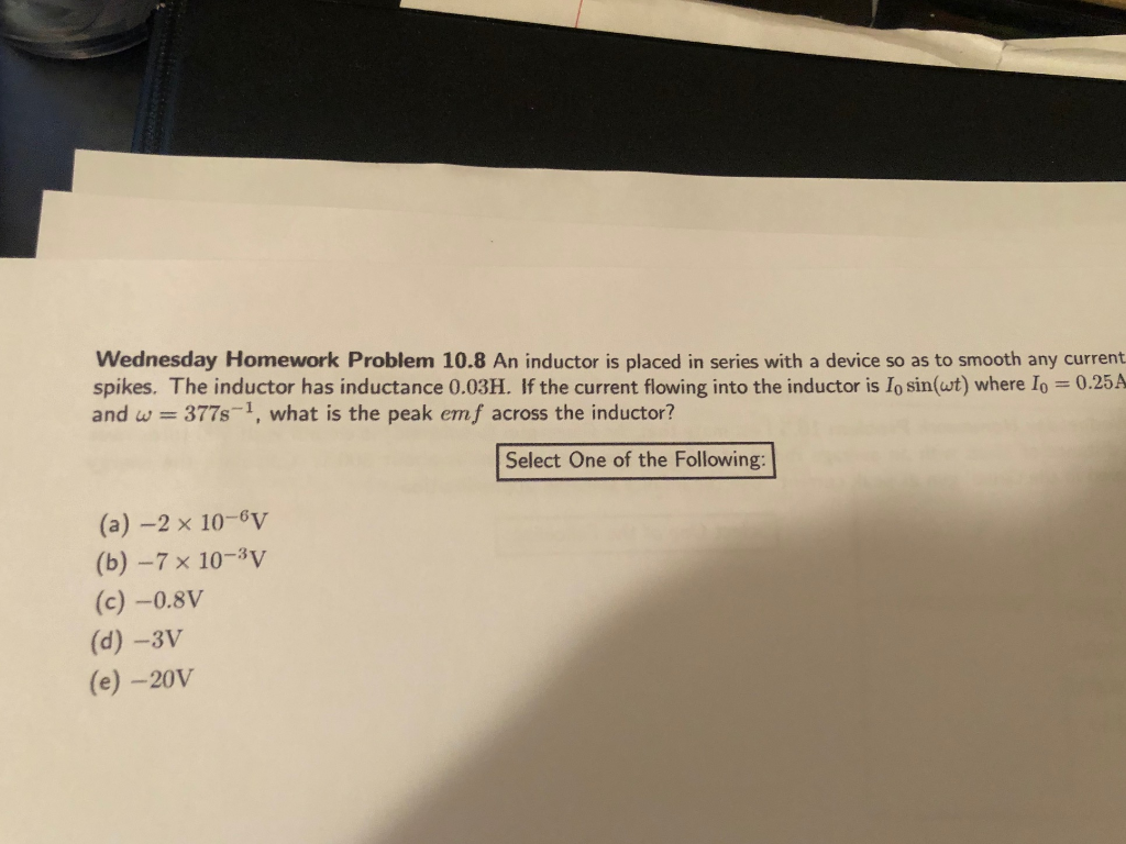 Solved Wednesday Homework Problem 10.8 An inductor is placed | Chegg.com