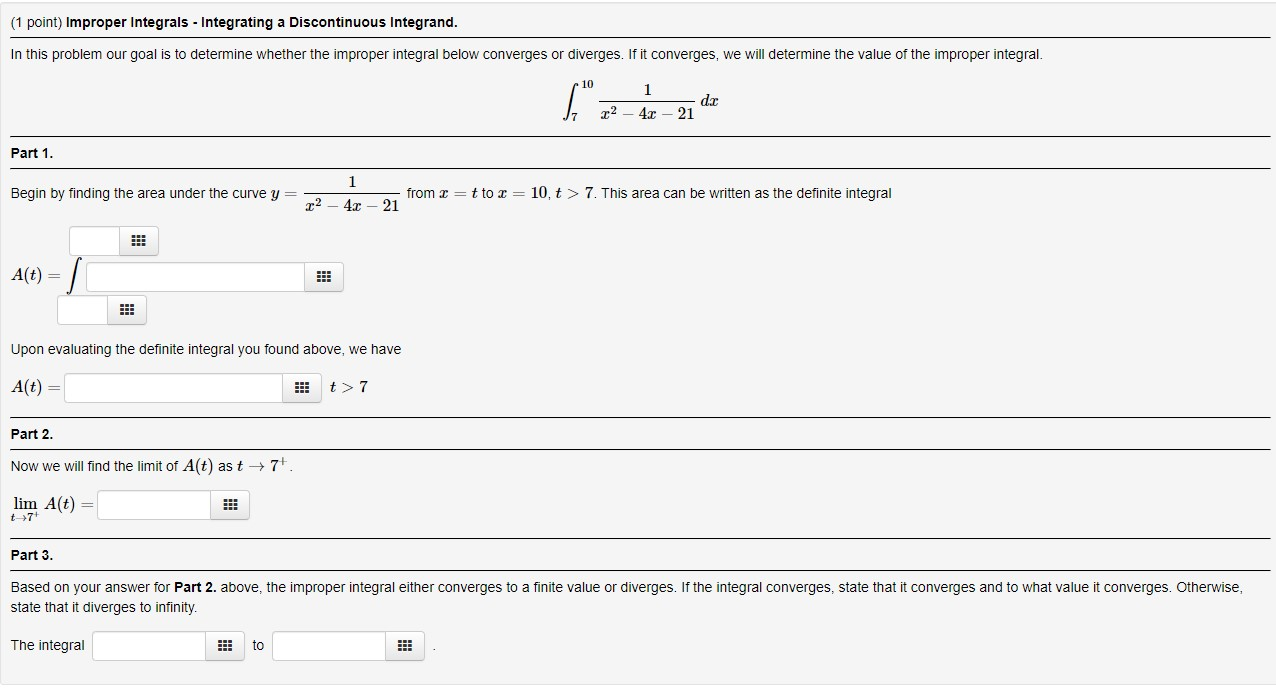 Solved (1 point) Improper Integrals - Integrating a | Chegg.com