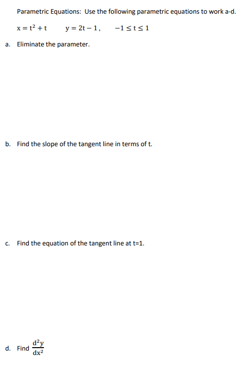 Solved Parametric Equations: Use the following parametric | Chegg.com