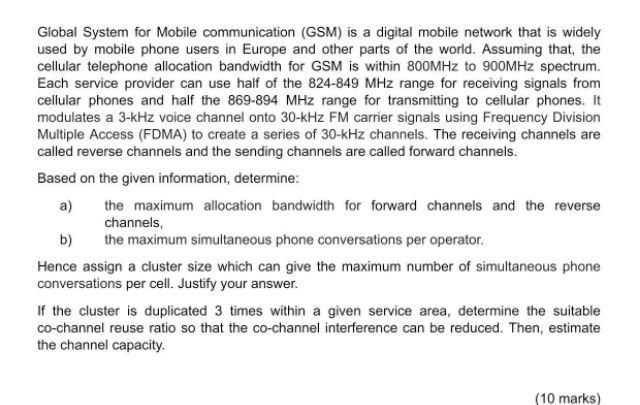 Solved Global System for Mobile communication (GSM) is a | Chegg.com