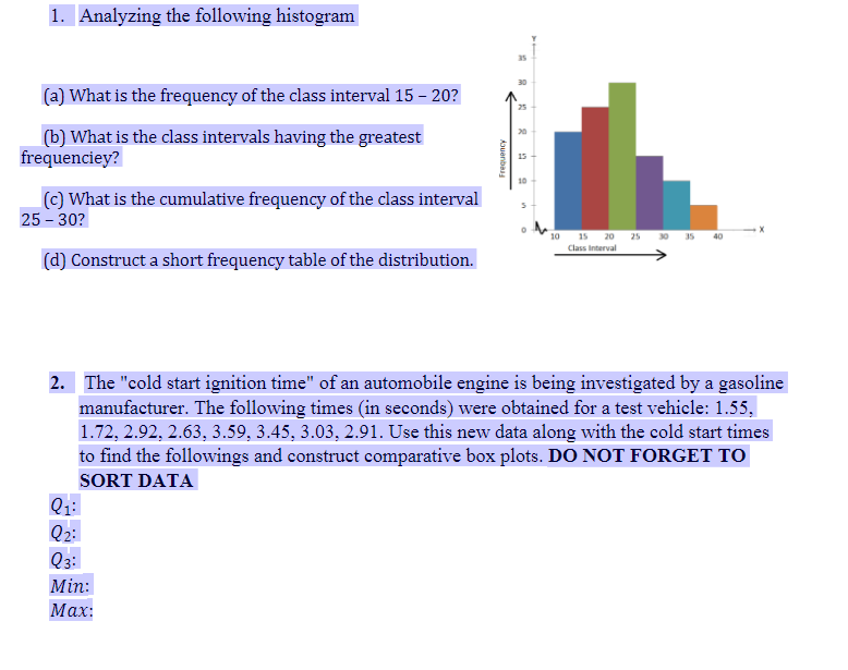 Solved 1 Analyzing The Following Histogram A What Is The