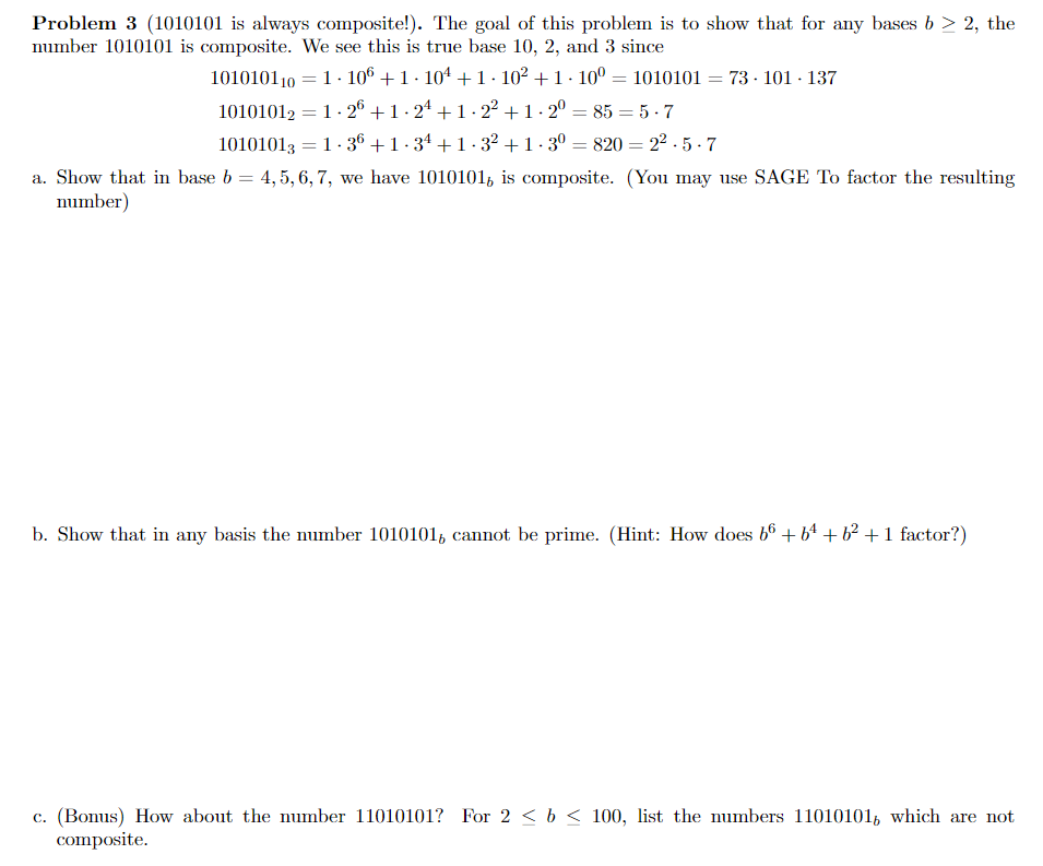 Solved Problem 3 (1010101 is always composite!). The goal of | Chegg.com