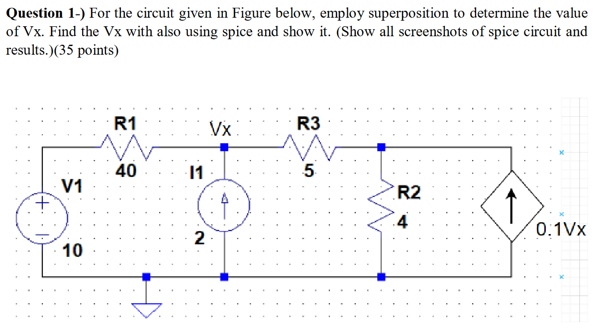 Solved Question 1-) ﻿For the circuit given in Figure below, | Chegg.com