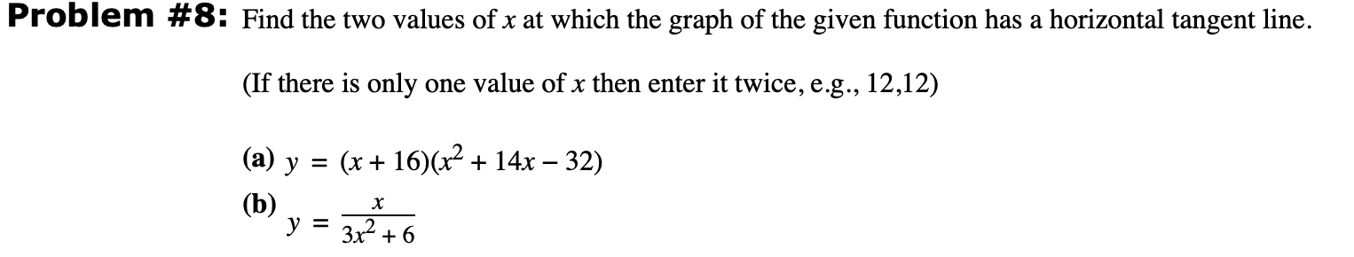 Solved Problem #8: Find the two values of x at which the | Chegg.com