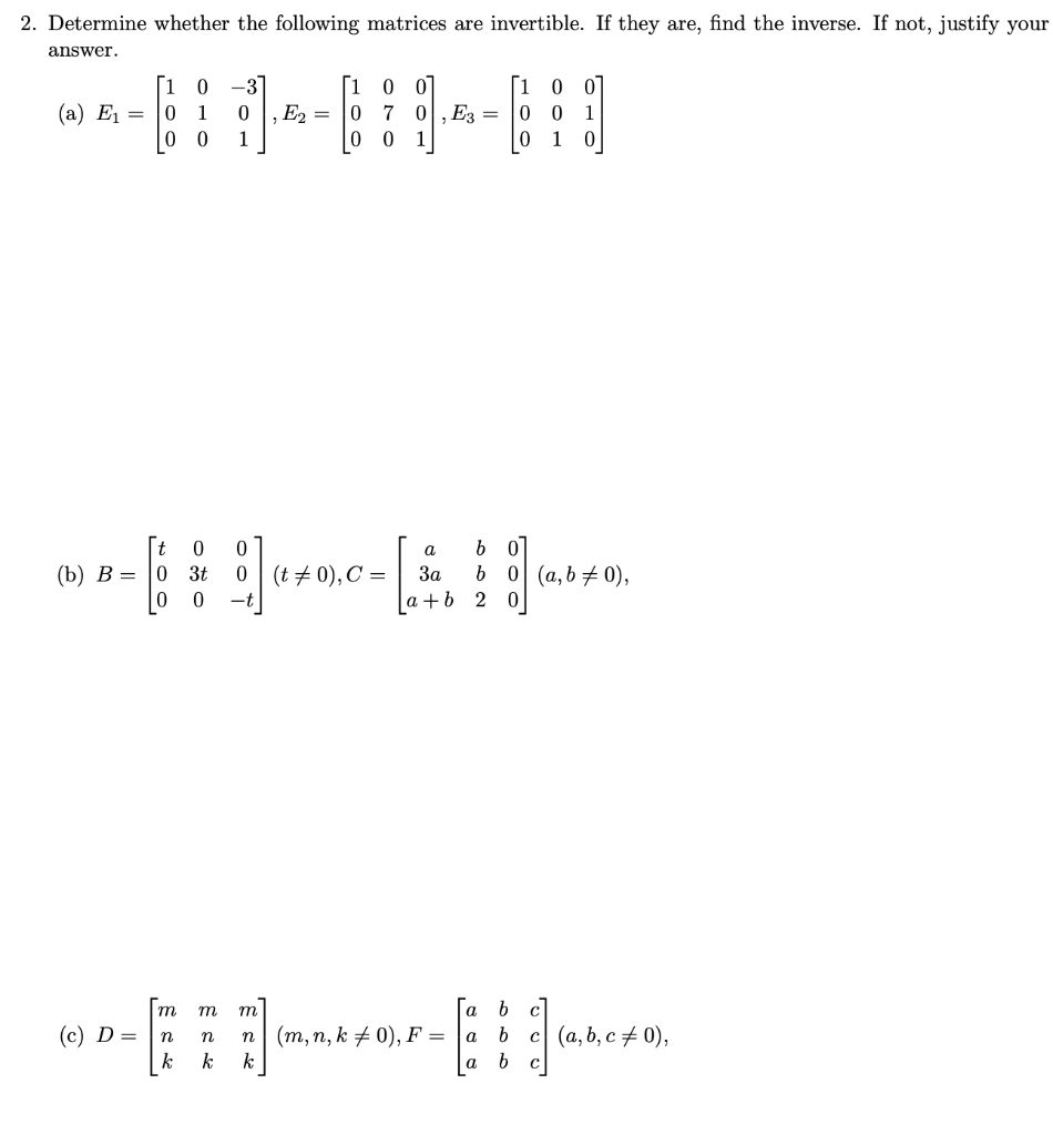 Solved 2. Determine whether the following matrices are | Chegg.com