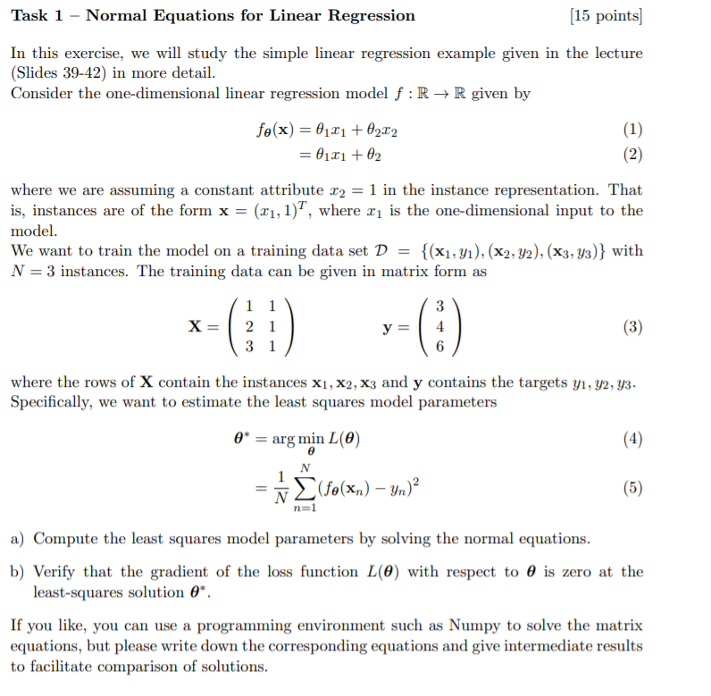Solved Task 1 - Normal Equations for Linear Regression (15 | Chegg.com