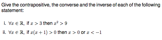 Solved Give the contrapositive, the converse and the inverse | Chegg.com