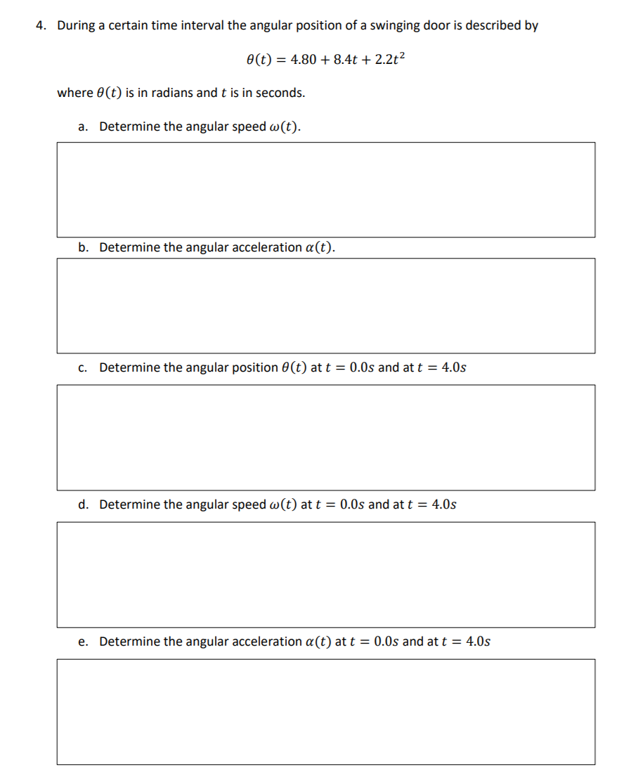 Solved 4. During a certain time interval the angular | Chegg.com