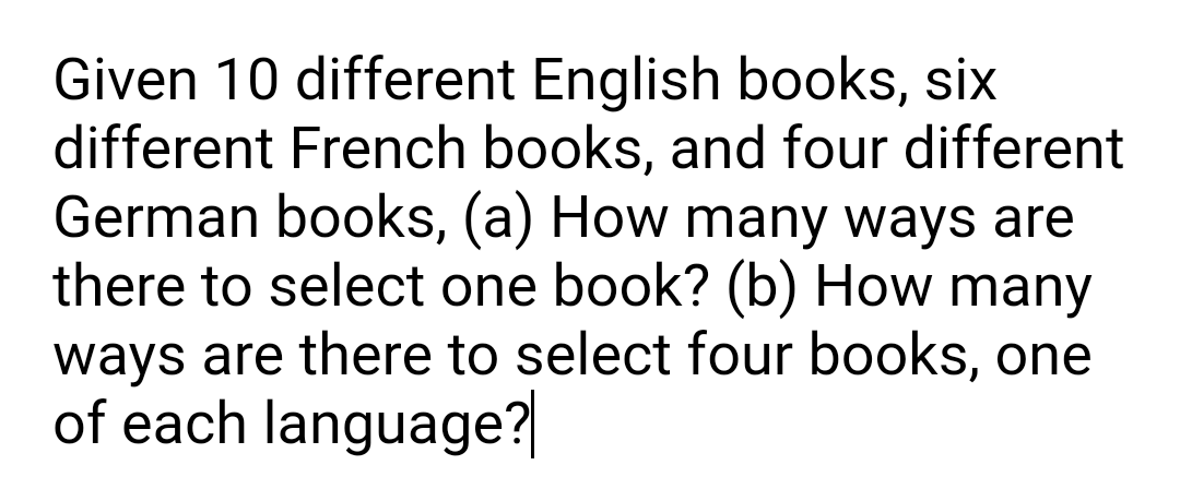 Solved Given 10 different English books, six different | Chegg.com