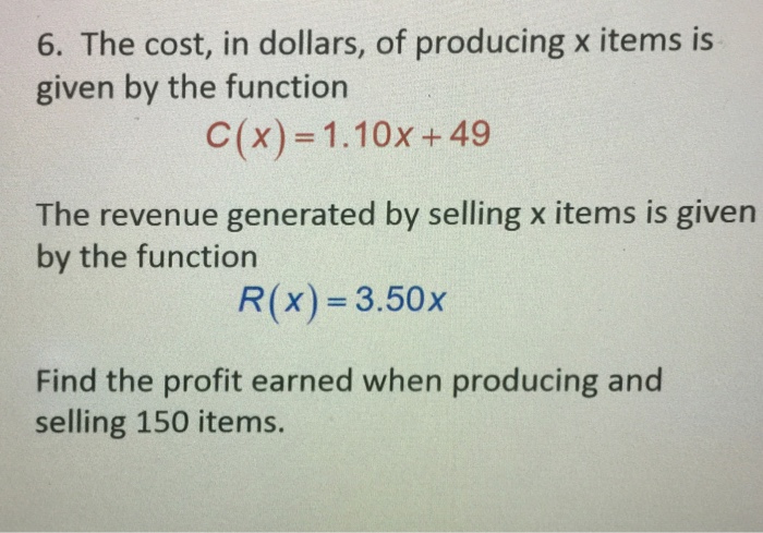 Solved The cost, in dollars, of producing x items is given | Chegg.com