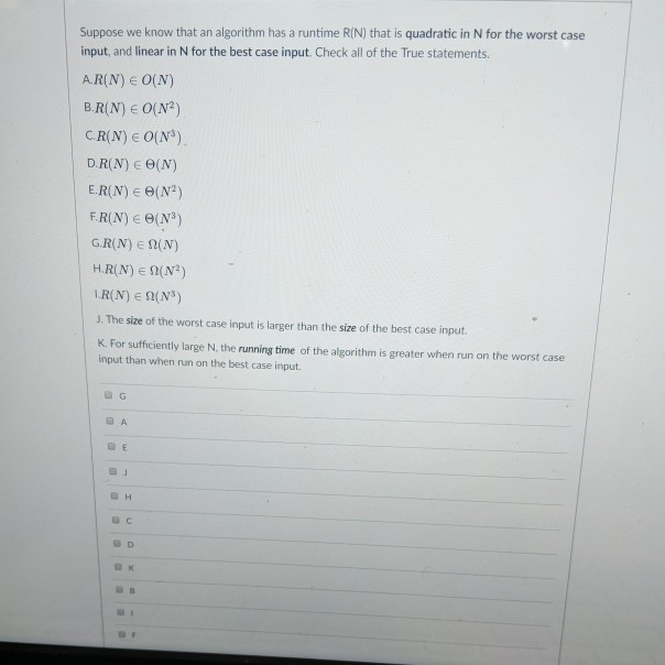Solved Suppose We Know That An Algorithm Has A Runtime R N