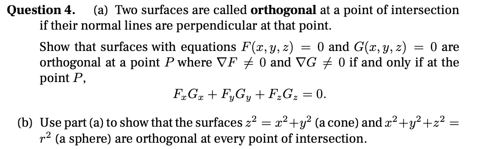 Solved Question 4 A Two Surfaces Are Called Orthogonal At