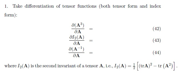 Solved 1. Take differentiation of tensor functions (both | Chegg.com